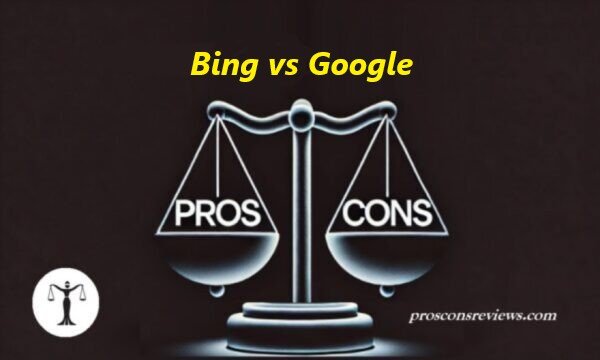 Bing vs Google 2026 - Pros & Cons Reviews